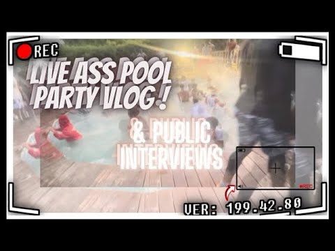 Pool Party VLOG & Public Interviews - YouTube