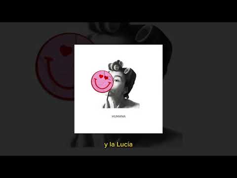 Sorii - Humana (Letra oficial)