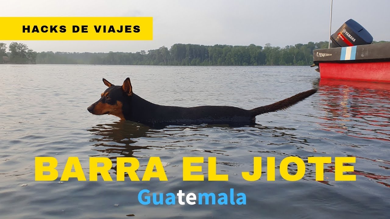 Barra el Jiote Guatemala - YouTube