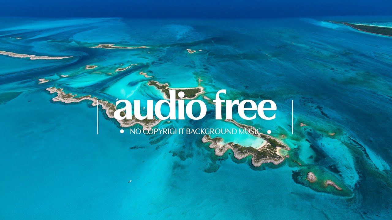 🎵Island (Tropical House) - NO COPYRIGHT BACKGROUND MUSIC - YouTube