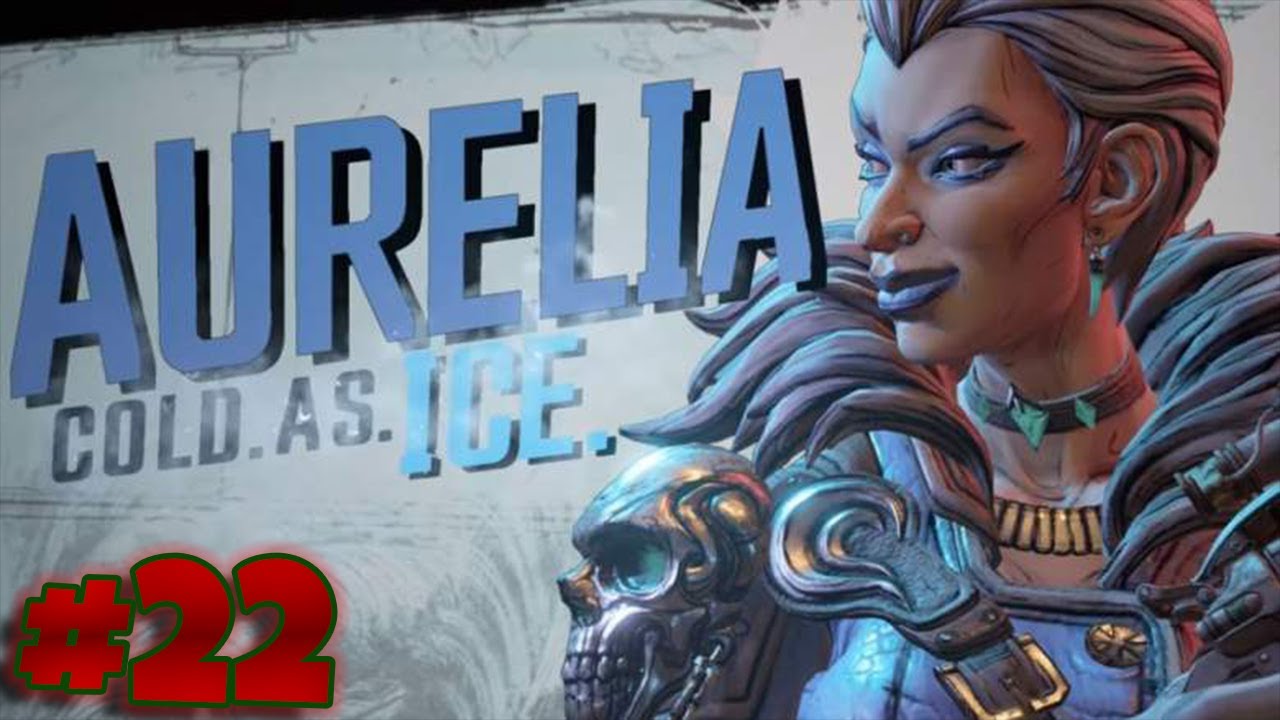 AURELIA - Borderlands 3 Ep.22 w/Boman & m97 - YouTube