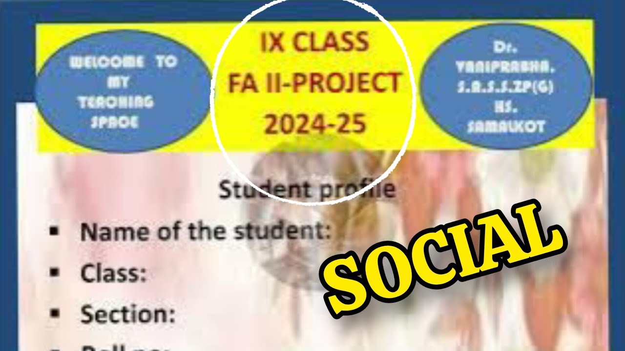 9th Class 💯SOCIAL FA-2 Project Work 2024-2025 | 9th 💯 FA-2 SOCIAL ...