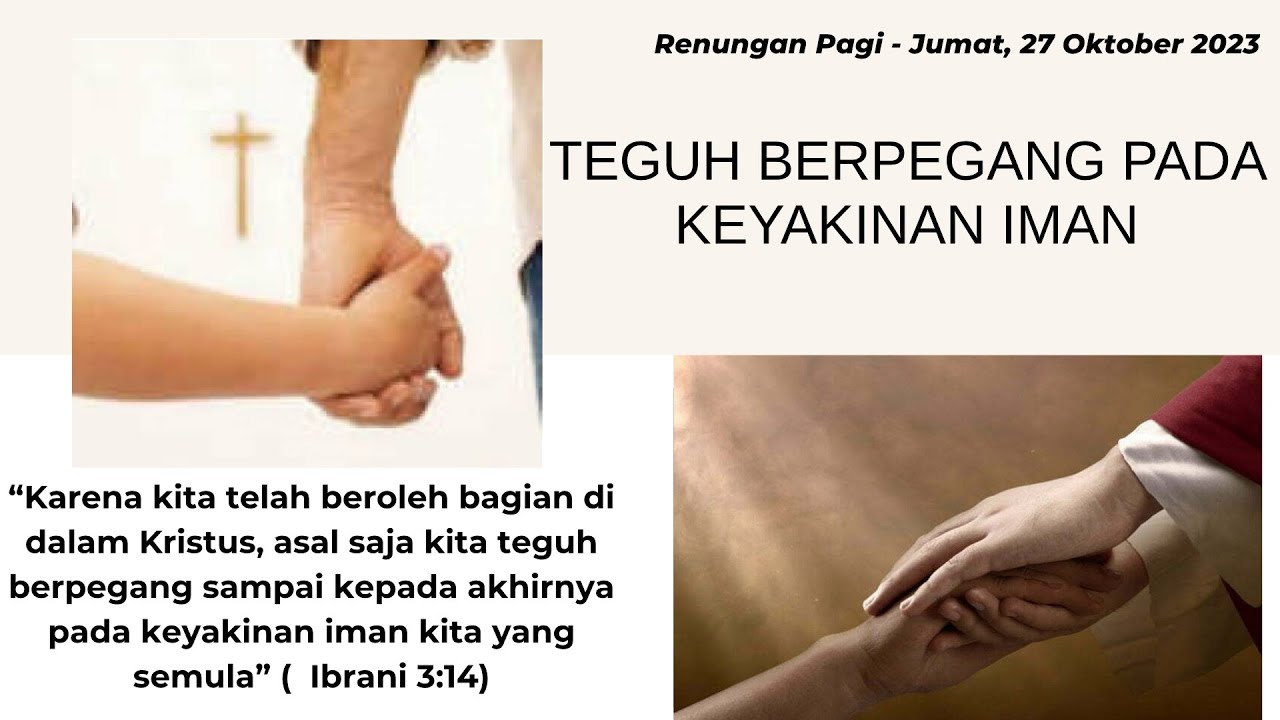 TEGUH BERPEGANG PADA KEYAKINAN IMAN - YouTube