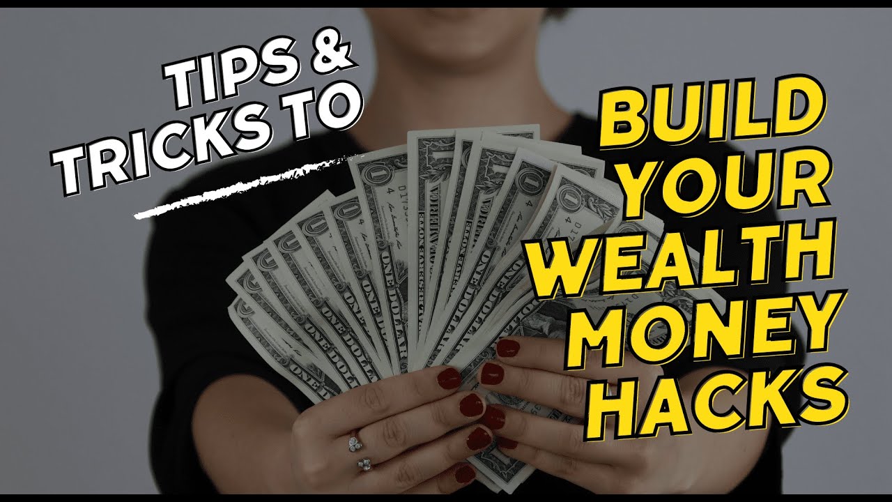 TIPS & TRICKSTO BUILD YOUR WEALTH MONEY HACKS | Make Money Online ...