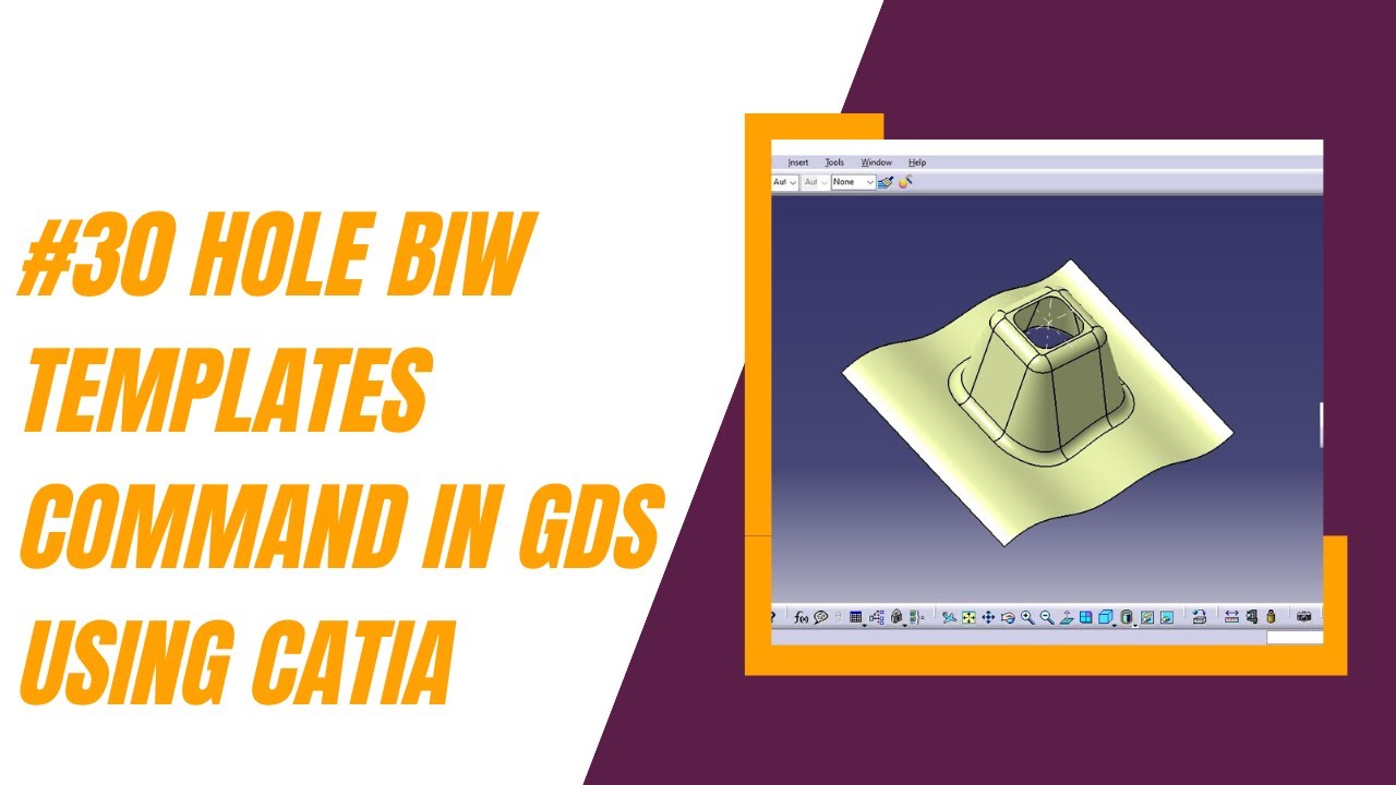 #30 HOLE BIW TEMPLATES COMMAND IN GDS USING CATIA - YouTube