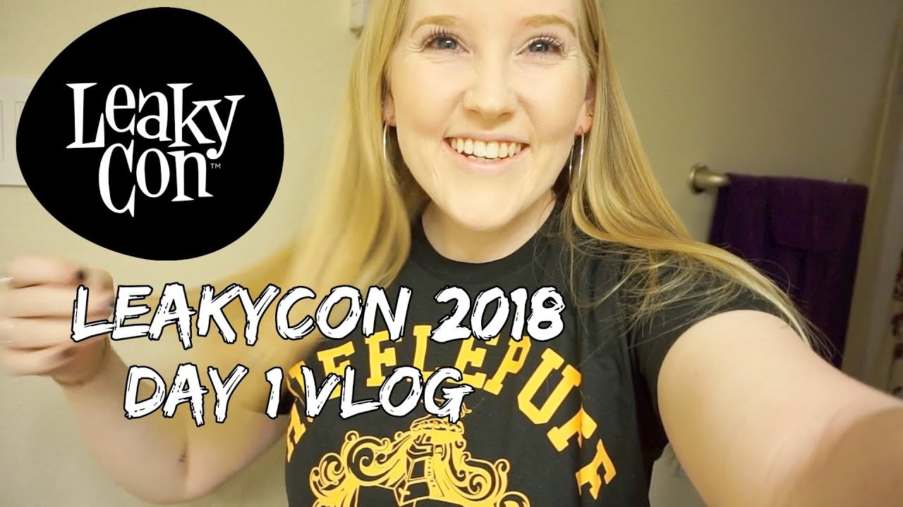 LEAKYCON 2018 DAY 1 VLOG⚡ - YouTube
