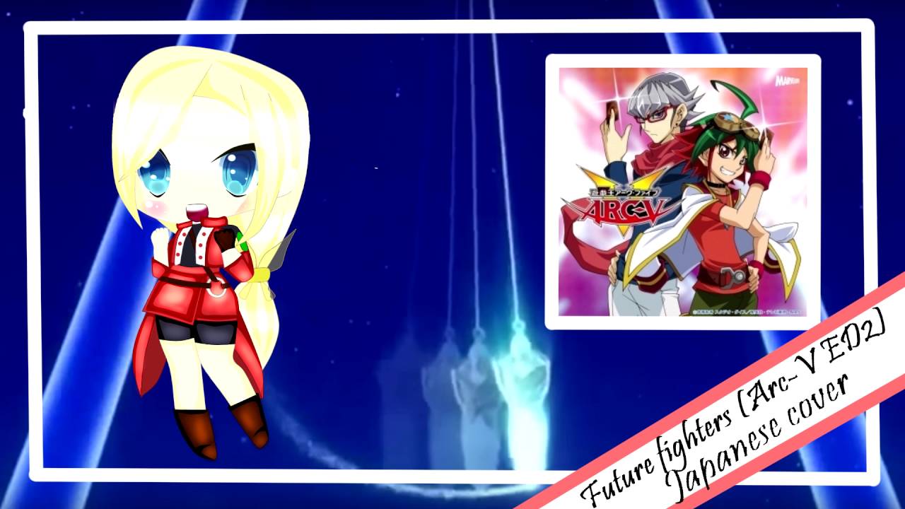~Future Fighters~(arc-v ED2) Cover - YouTube
