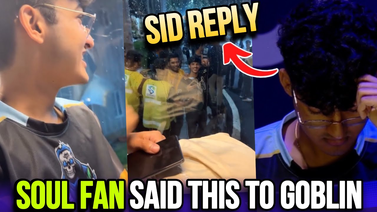 SouL Fan Said this to Goblin 😳🔥 - YouTube