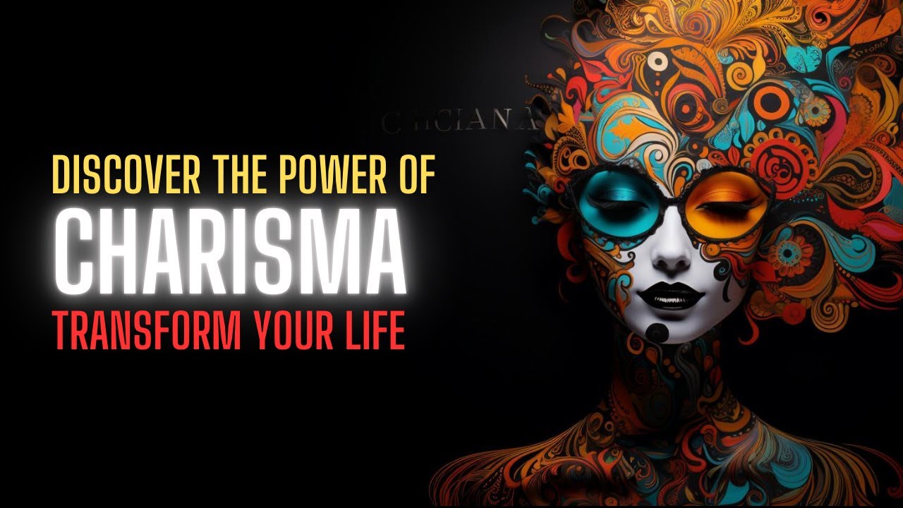 Unlock Your Charisma | The Secrets of Charisma for Success - YouTube