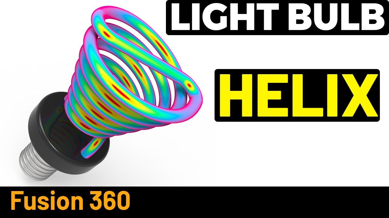 Fusion 360 Ligth Bulb Helix - Exercise 45 - YouTube