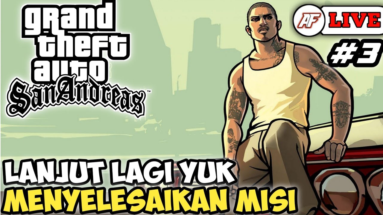 Lanjut Lagi Yuk Menyelesaikan Misi - GTA San Andreas PS3 Indonesia ...