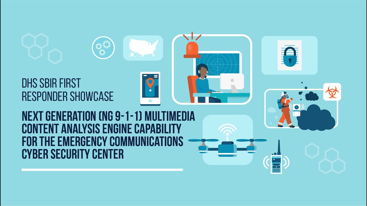 Next Generation 911 Multimedia for Emergency Communications ...