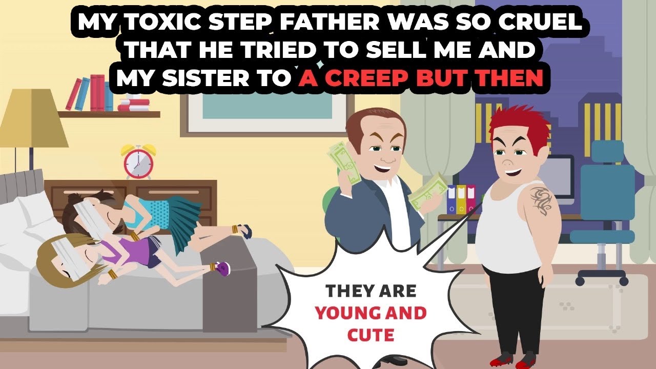 My toxic step father was so cruel that he tried to sell me and my ...