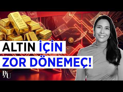 ALTIN İÇİN ZOR DÖNEMEÇ! | BESTE UYANIK