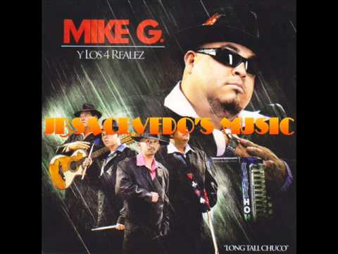Mike G. Y Los 4 Realez-Que Chulos Ojos - YouTube