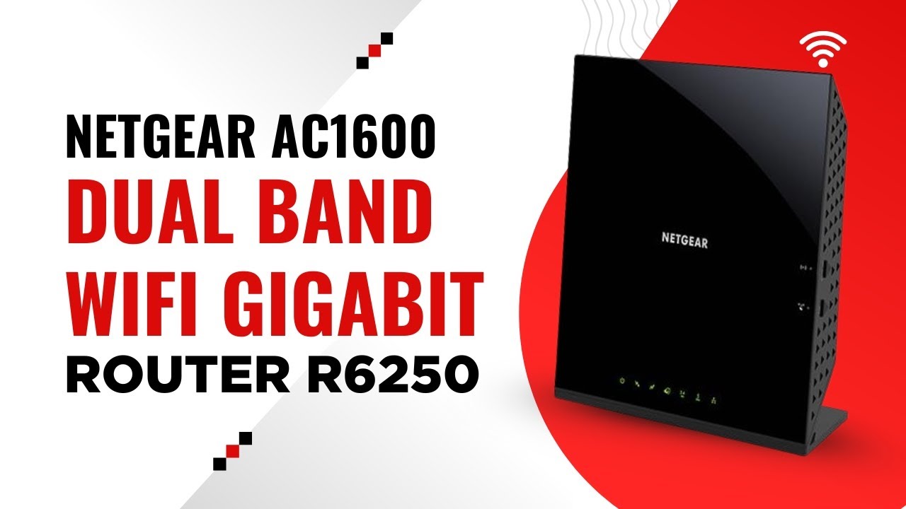 Netgear Ac1600 Dual Band WIFI Gigabit Router R6250 - YouTube