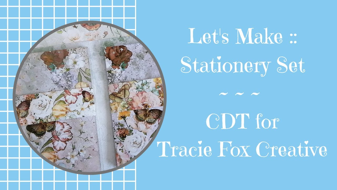 Let's Make :: a Stationery Set - CDT for Tracie Fox Creative 2022 - YouTube