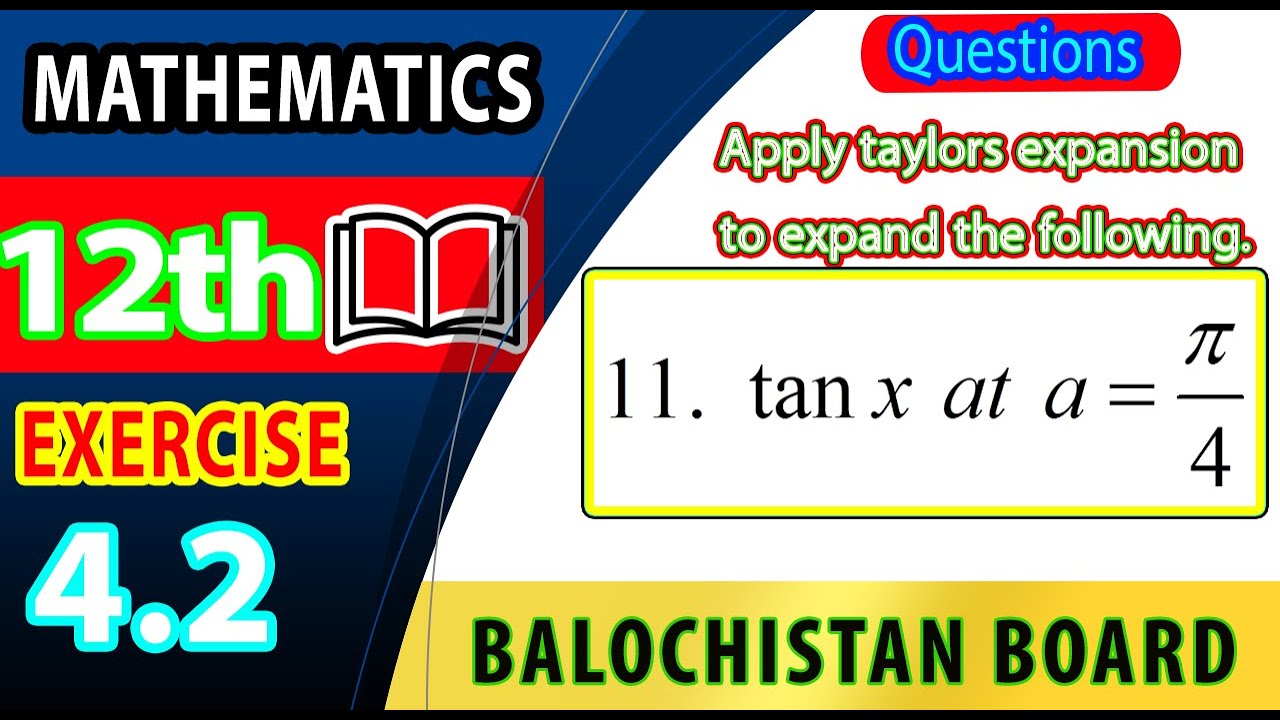12th Math Exercise 4.2 Question 11 | Apply Taylor's expension to expand ...