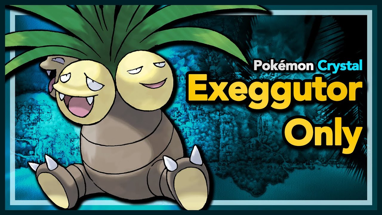 How fast can I beat Pokémon Crystal with Exeggutor only? - Pokémon ...