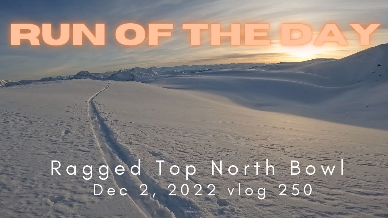 Run of the Day: Ragged Top North Bowl - YouTube