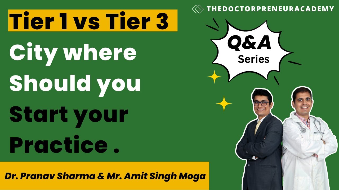 Tier 1 vs Tier 3 city where should you start your practice . - YouTube