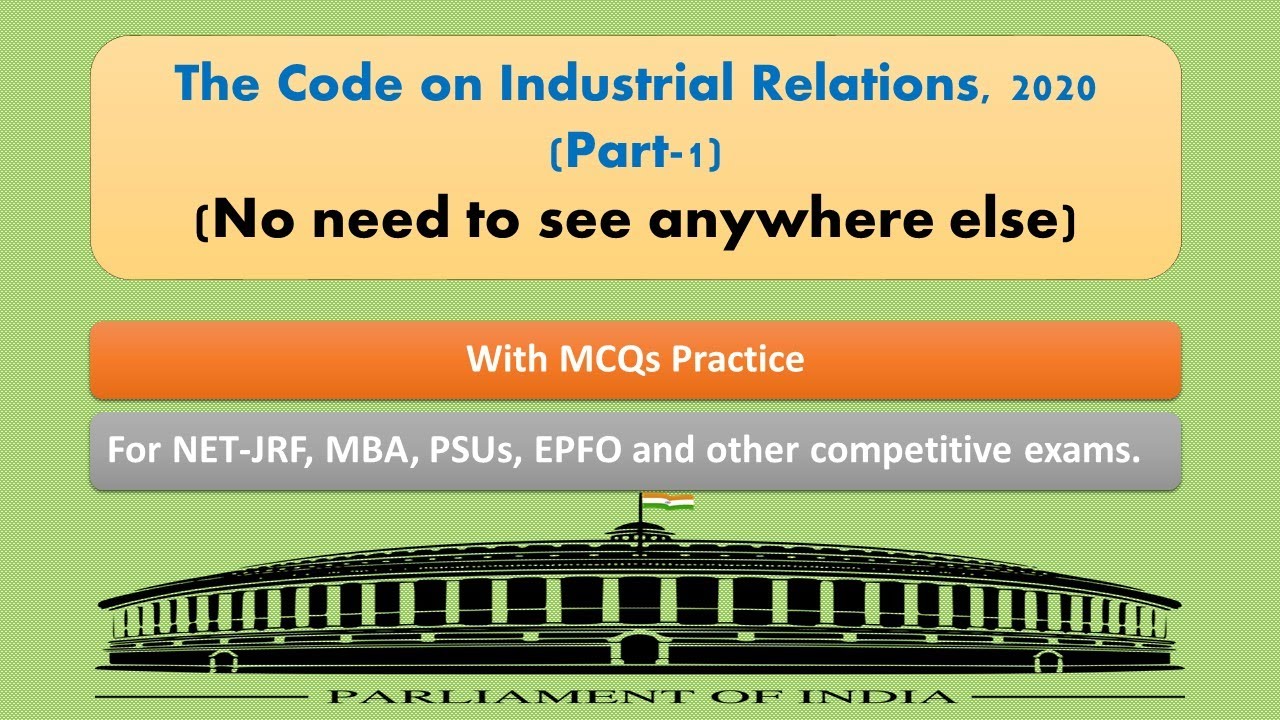 (New)Labour Code on Industrial Relations, 2020 |Definitions |Part-1|For ...