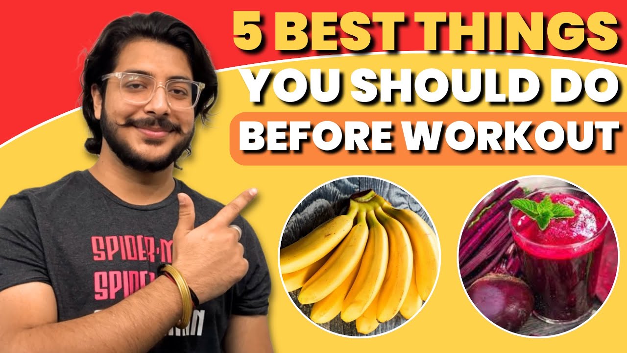 5 Best Things You Should Do Before Workout | Gain Muscle and Strength ...