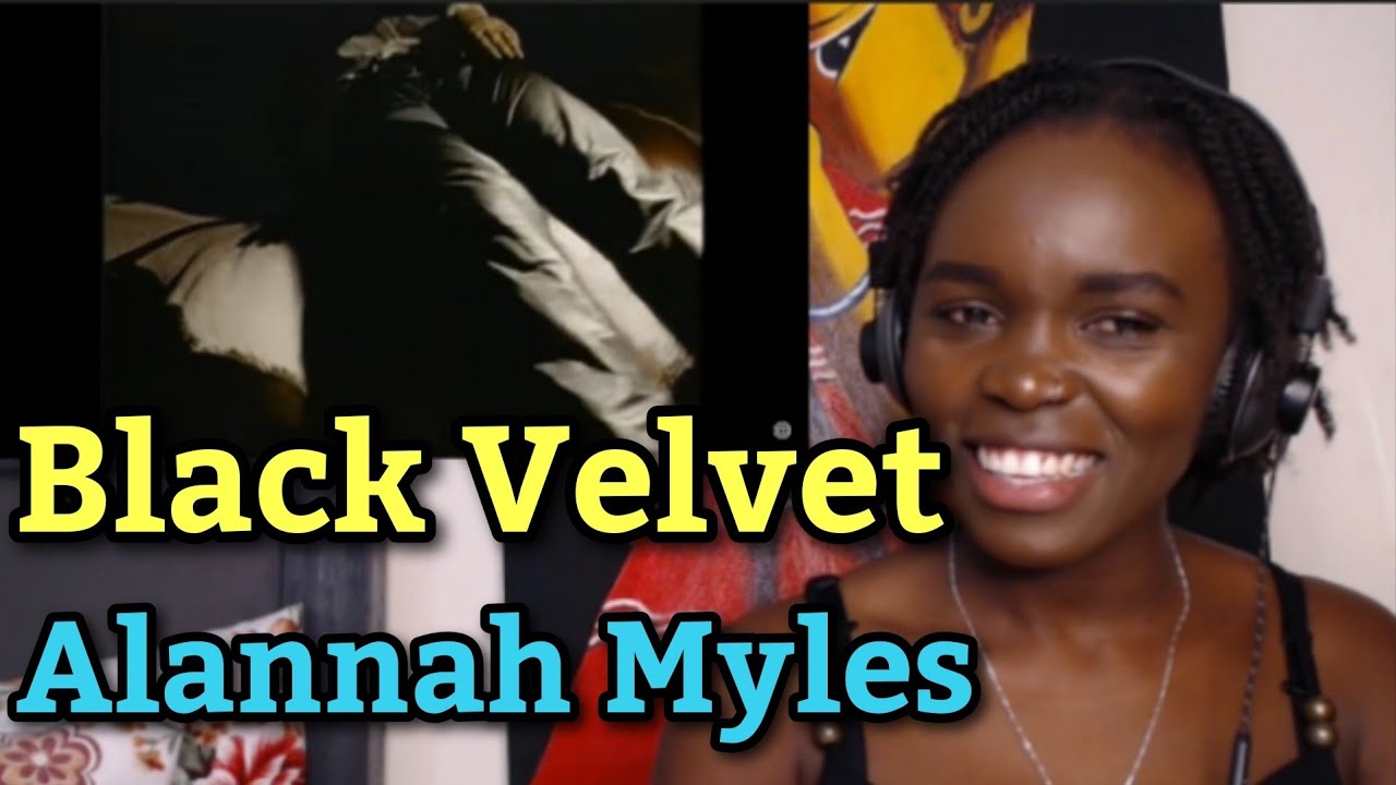 First Time Hearing Black Velvet By Alannah Myles - YouTube