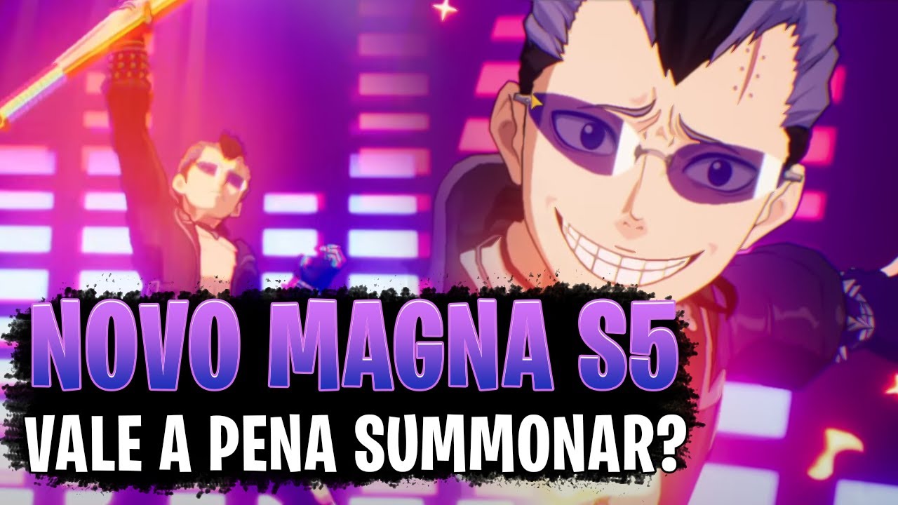 Novo Magna, vale a pena summonar? E entendendo o personagem - Black ...