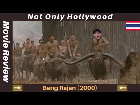 Bang Rajan (2000) | Movie Review | Thailand | Meet the Braveheart village, and the mustache man