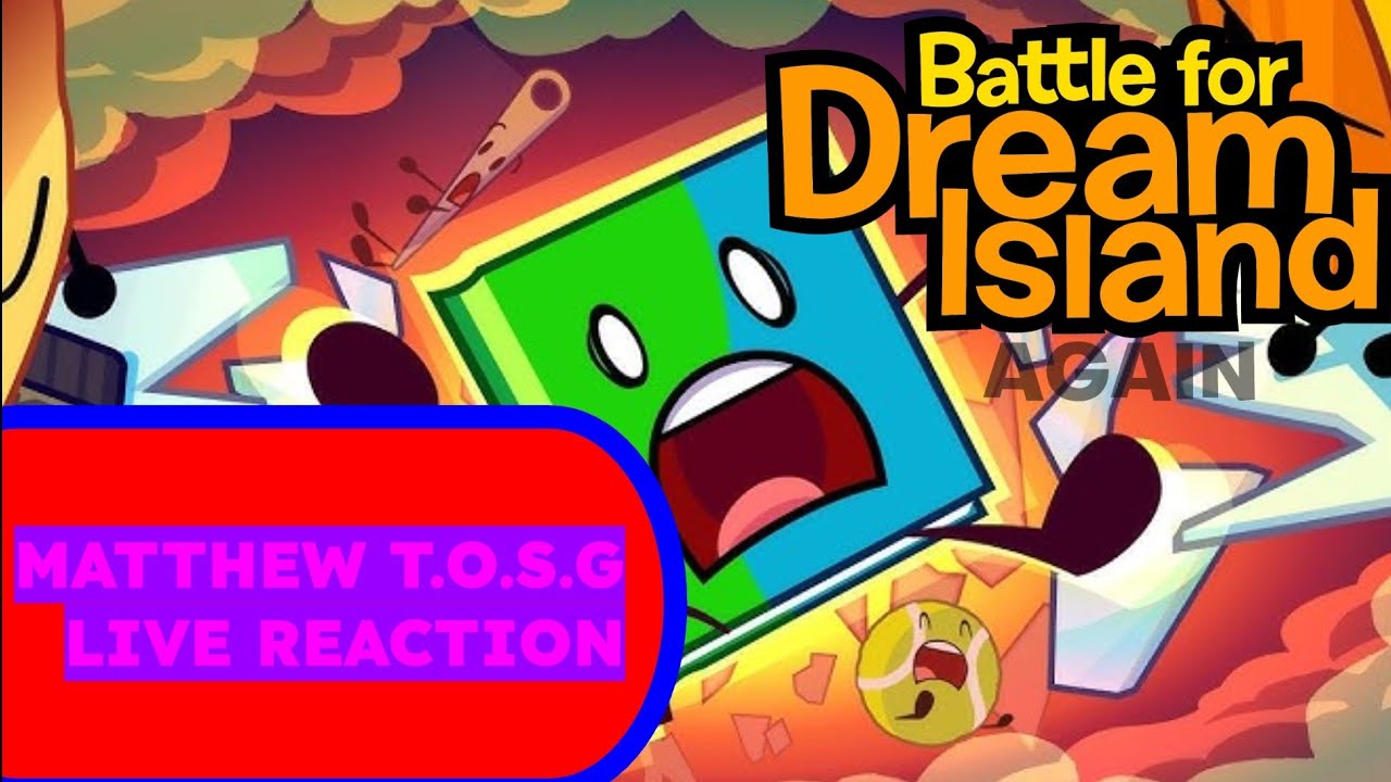 BFDIA 23: Shattered! LIVE REACTION | Matthew T.O.S.G Live - YouTube