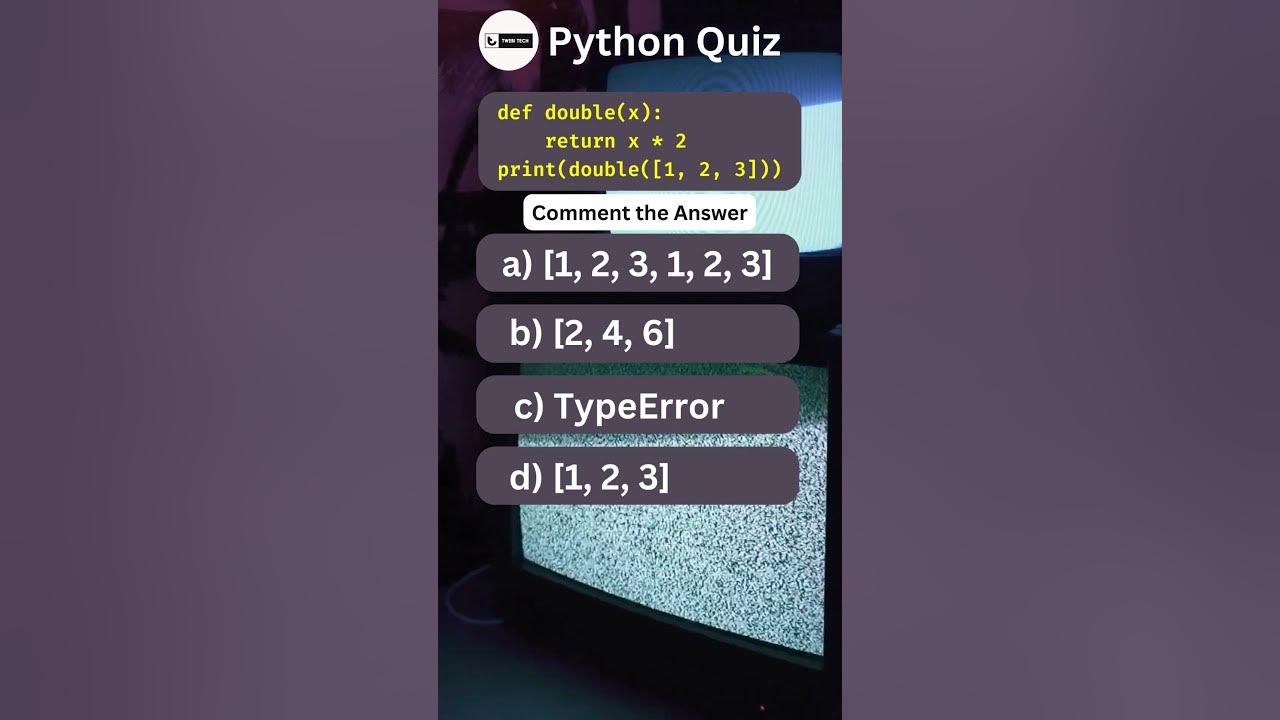 Daily Quiz Python Knowledge Twebi Tech Dailyquiz Dailyquizanswers Pythonquiz