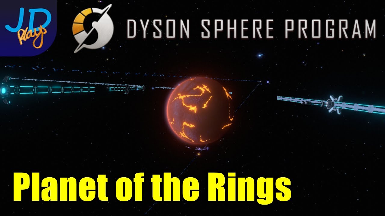 Planet of the Rings 🪐 Dyson Sphere Program 🌌 Let's Play, Early Access 🪐 ...