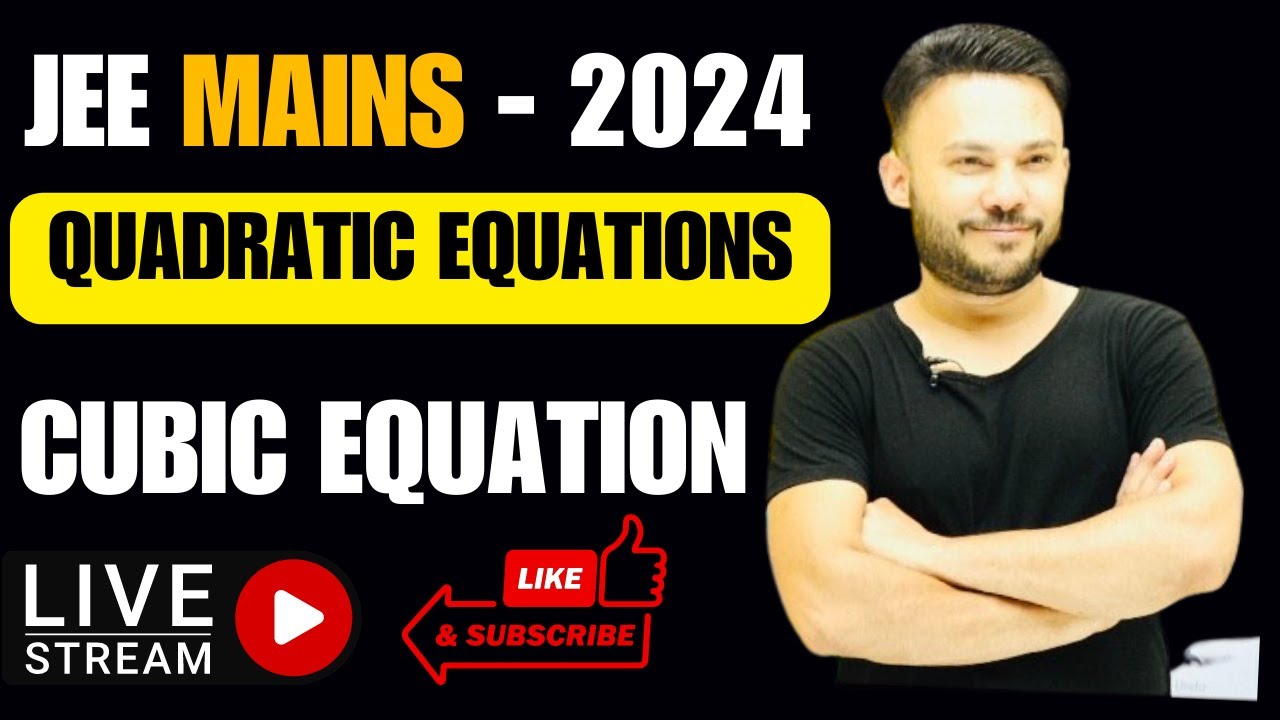 JEE Mains 2024 Quadratic Equations L11 IIT JEE Class 11 JEE Main jee-mains-2024-quadratic-equations-l11-iit-jee-class-11-jee-main