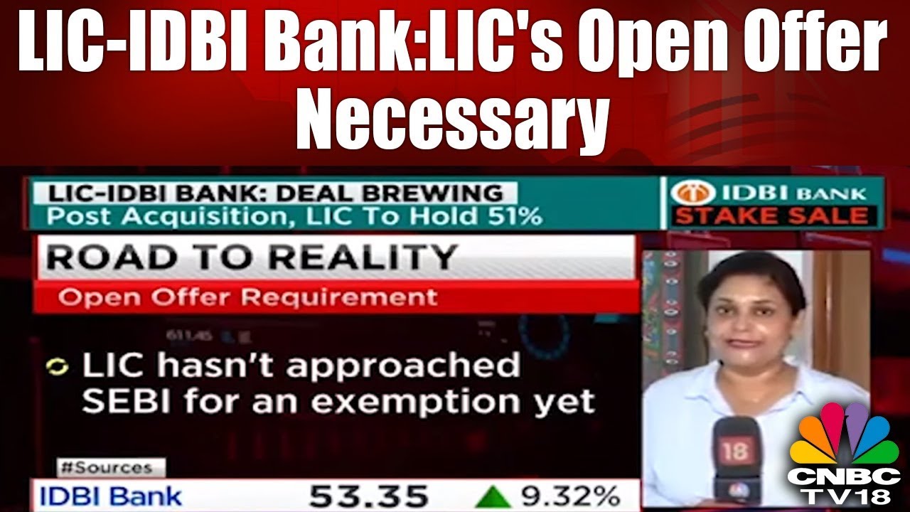 LIC-IDBI Bank:LIC's Open Offer Necessary | Reporters Diary | CNBC TV18 ...