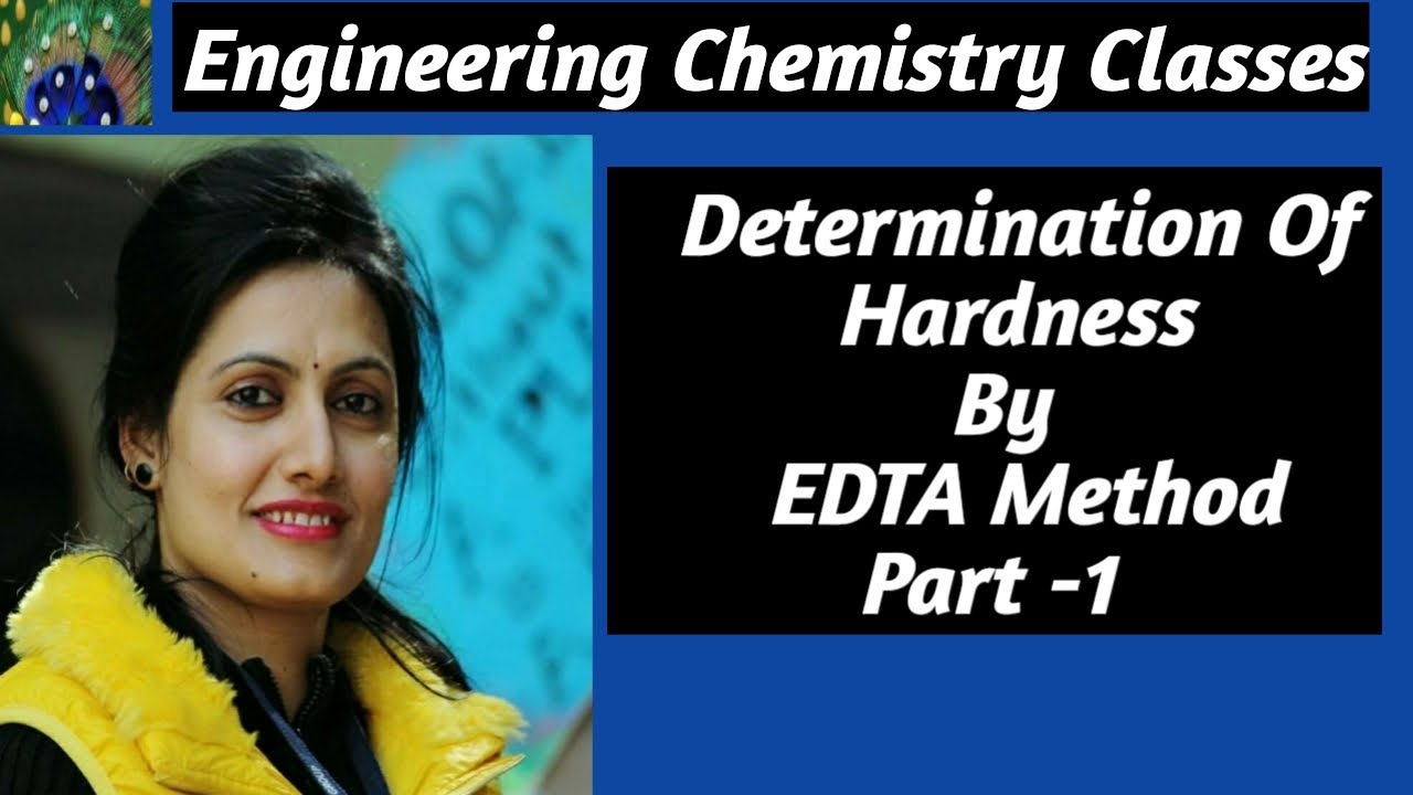 Determination Of Hardness Of Water By EDTA Method (Part-1) By Ruchi ...