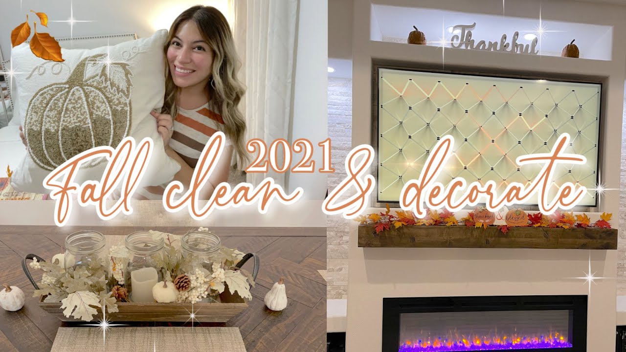 NEW 2021 FALL CLEAN & DECORATE🍂 FALL DECOR INSPIRATION - YouTube