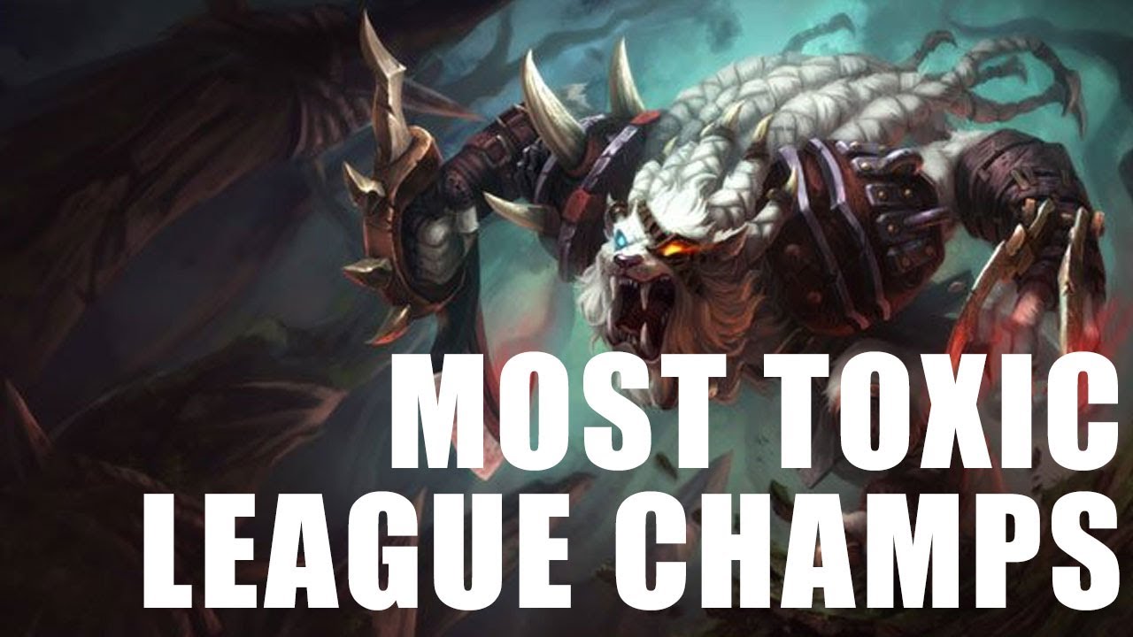 Ten Most Toxic League of Legends Champions - YouTube