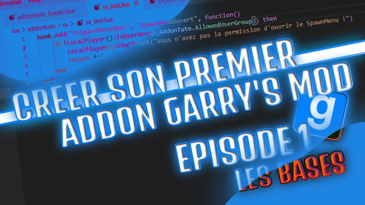 La base | Créer son premier addon Garry's Mod | Episode 1 - YouTube