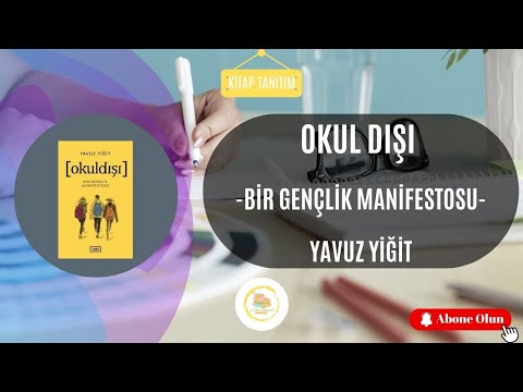 Okul Dışı / Bir Gençlik Manifestosu - Yavuz Yiğit #3