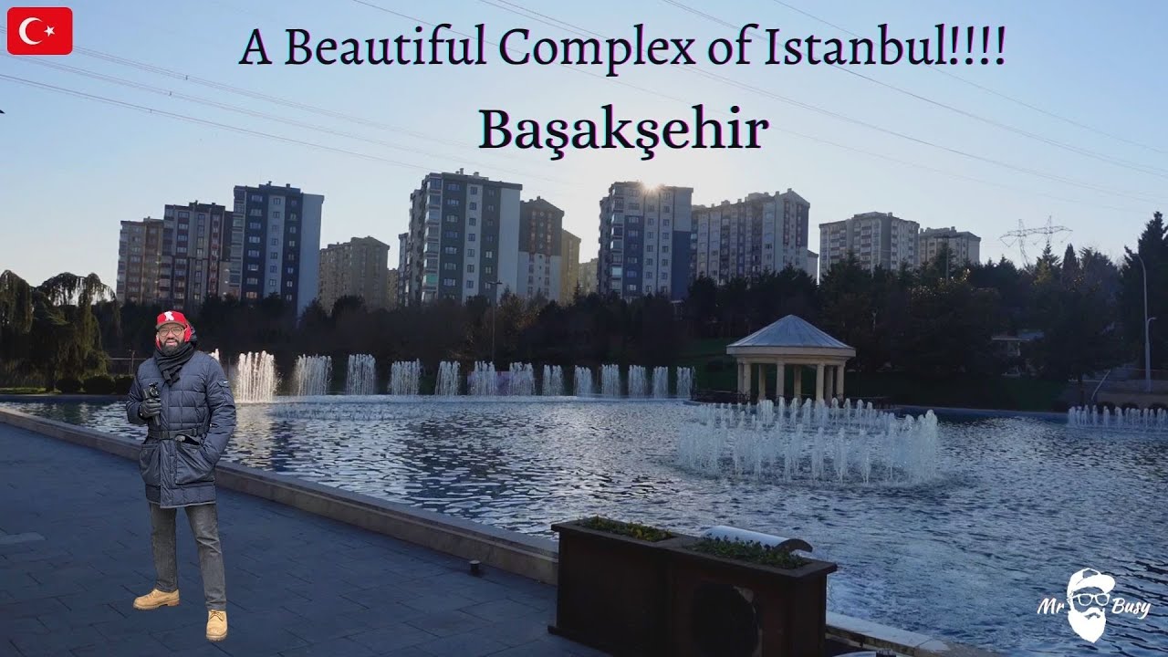 A Walk Around Başakşehir, a Beautiful Complex of Istanbul! - YouTube