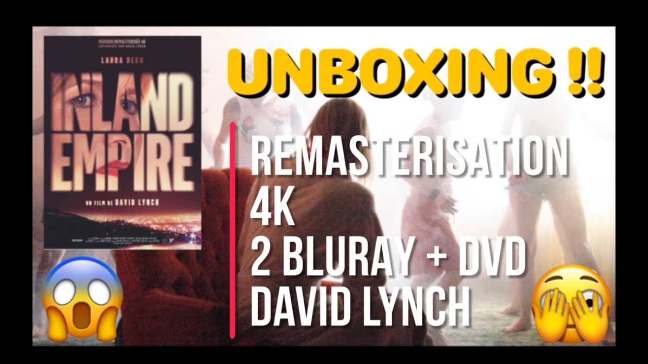 INLAND EMPIRE • DAVID LYNCH • BLURAY + DVD • REMASTER 4K • UNBOXING ...