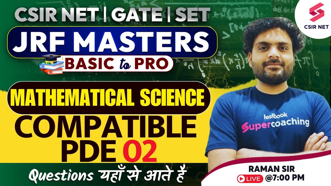 Csir Net Gate Set Mathematical Science Compatible Partial Differential Equation S2 Raman