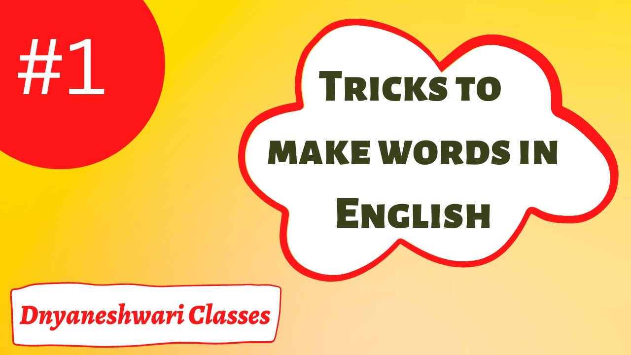 Tricks to make words in English| Sound of letters| Dnyaneshwari Classes ...