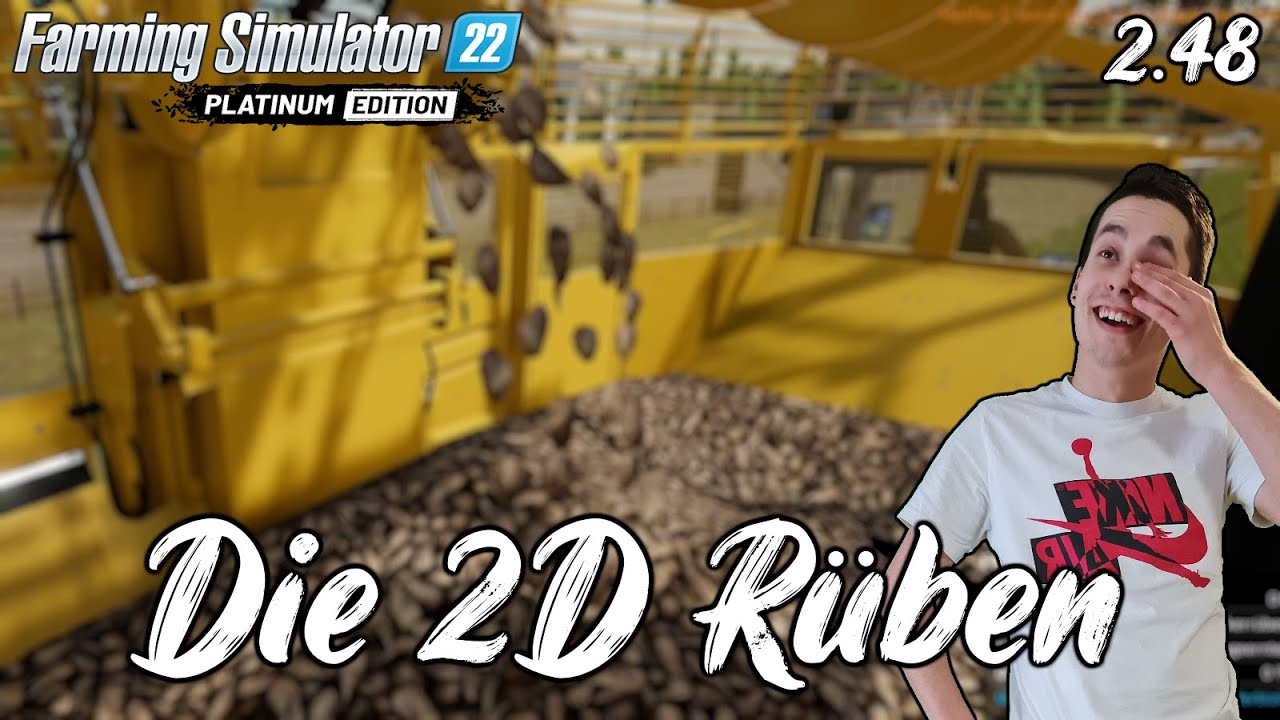 Farming Simulator 22 #2.48 🎮 Die 2D Rüben - YouTube