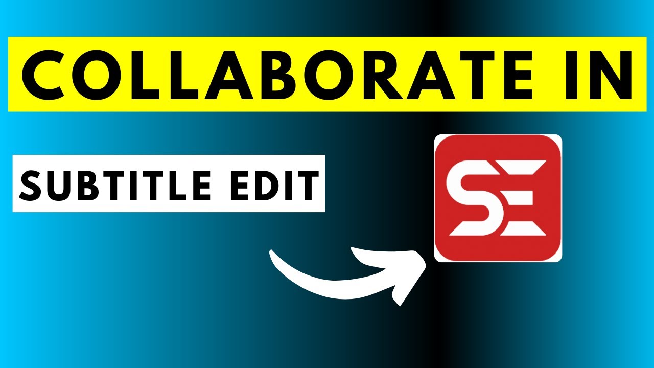 How to Collaborate with Others on a Subtitling Project in Subtitle Edit - YouTube