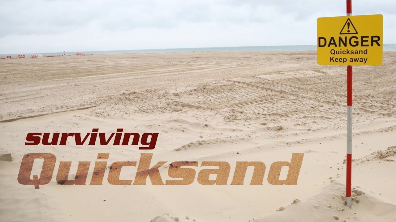 Surviving Quicksand - YouTube