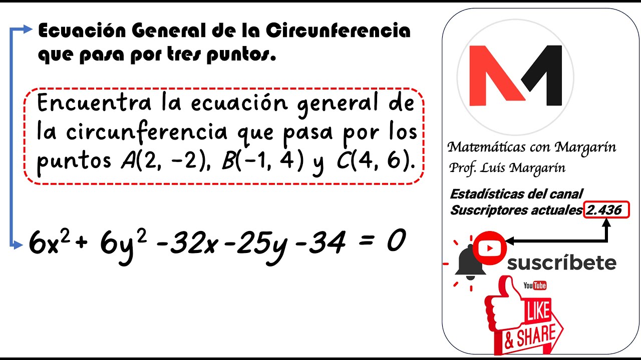 Ecuaci n General De La Circunferencia Que Pasa Por Los Puntos A 2 2