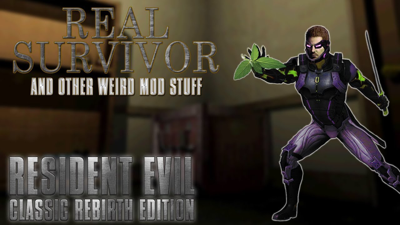 Classic REbirth Mods / Enter Real Survivor? - YouTube