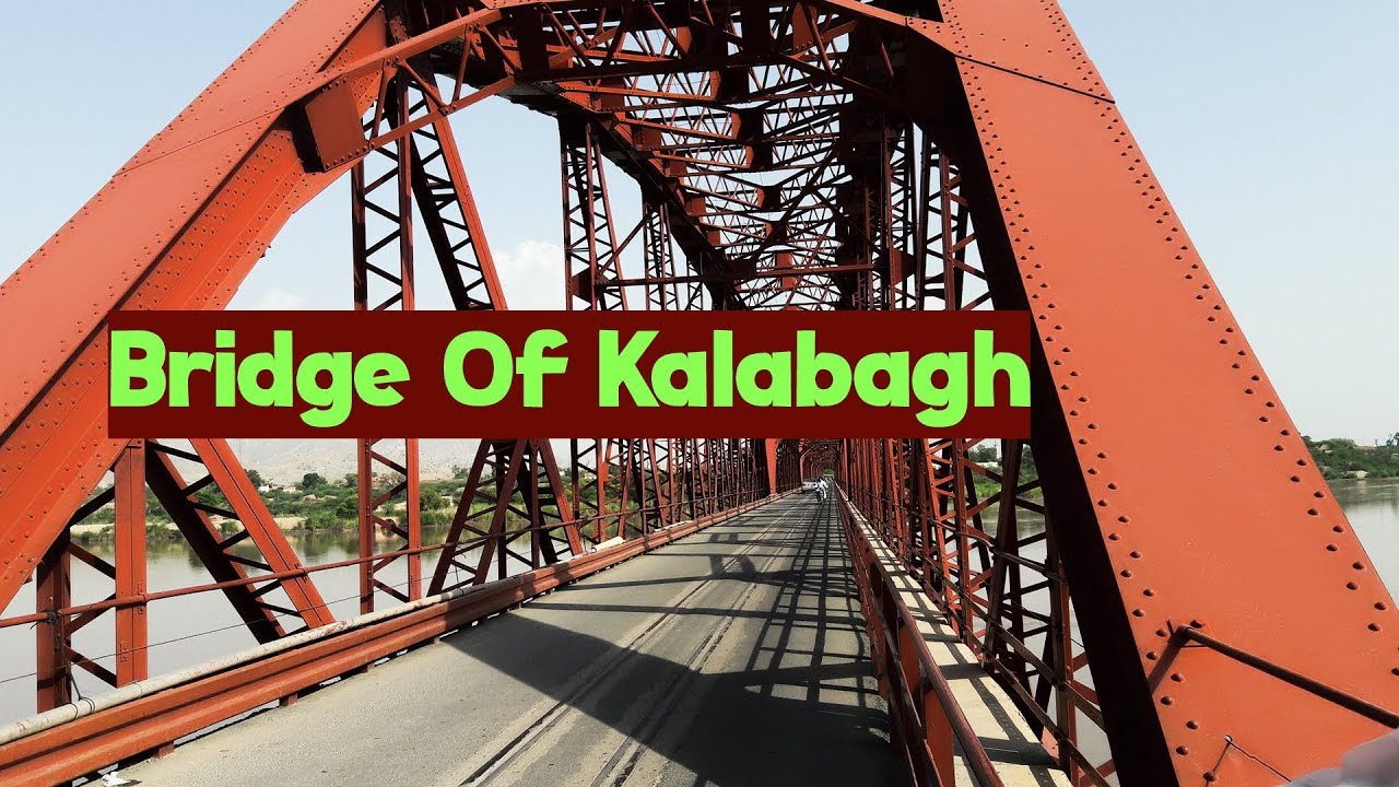 kalabagh railway bridge bridge of kalabagh - YouTube